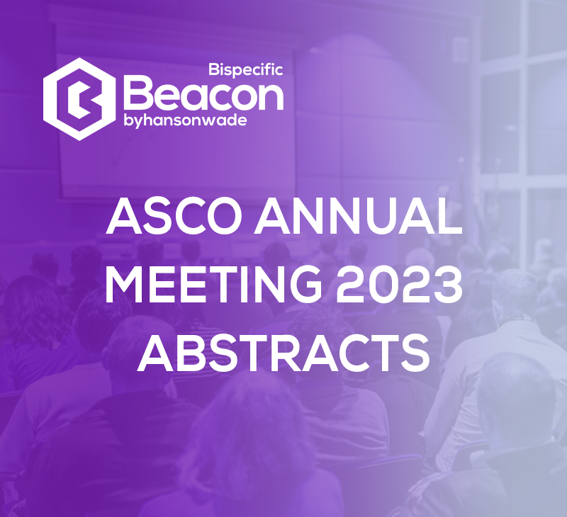 Beacon Bispecific: ASCO 2023 Post-Conference Report